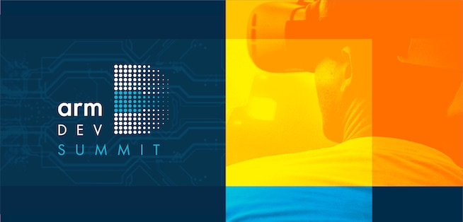 學習新知、連結專家、啟發創意 Arm DevSummit 2020 開放報名 – Arm®